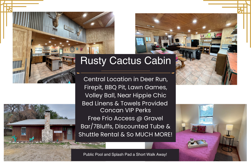 Rusty Cactus | Concan VIP Property Management